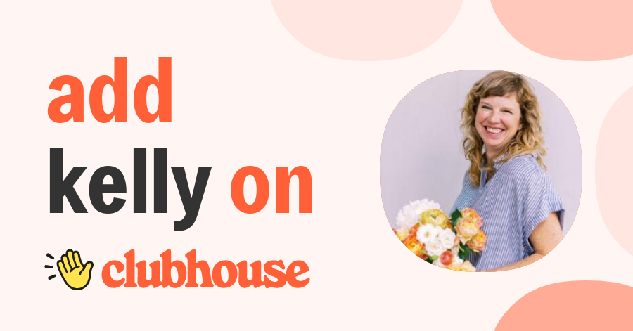 Kelly Morrison - Clubhouse