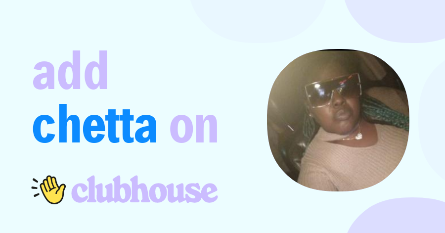 Chetta - Clubhouse
