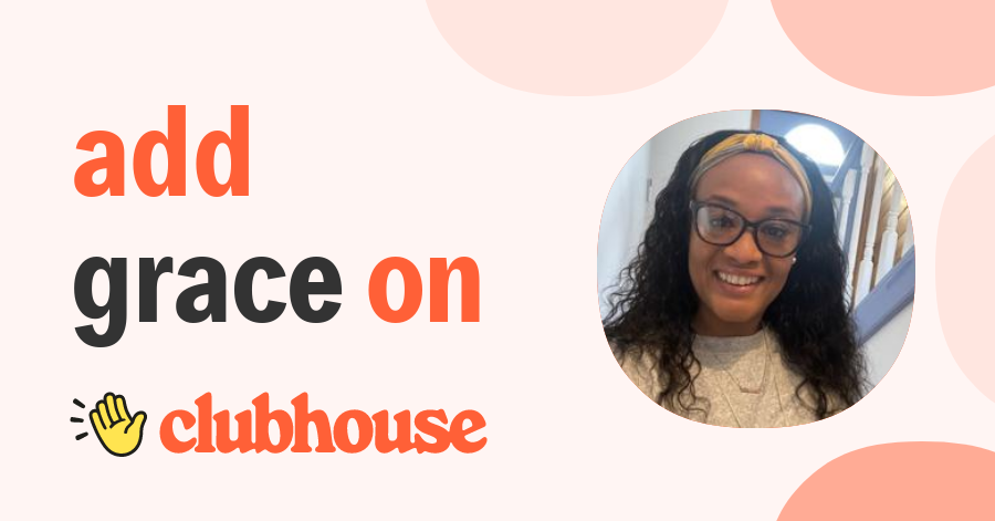 Grace Cook - Clubhouse