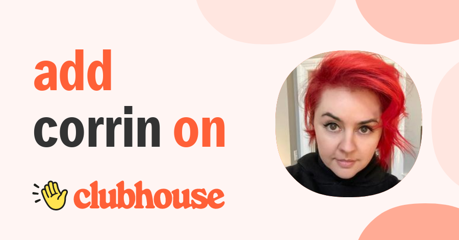 Corrin Campbell - Clubhouse