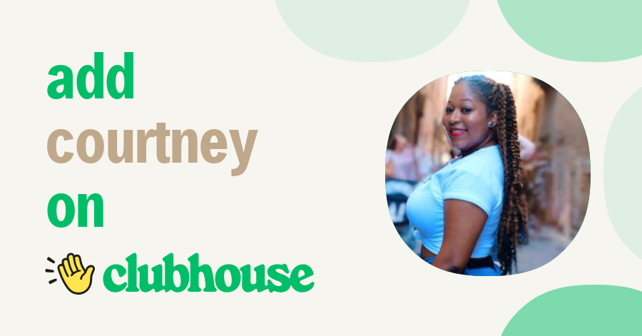 Courtney Simone - Clubhouse
