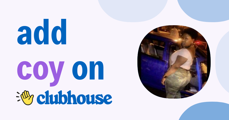 Coy Jones - Clubhouse