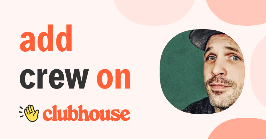 Crew Moss - Clubhouse