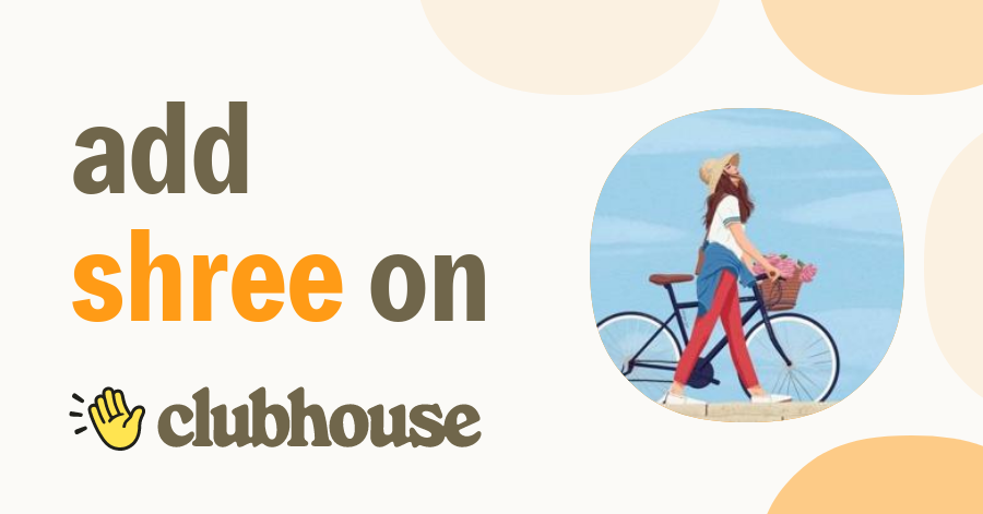 Shree Nair - Clubhouse