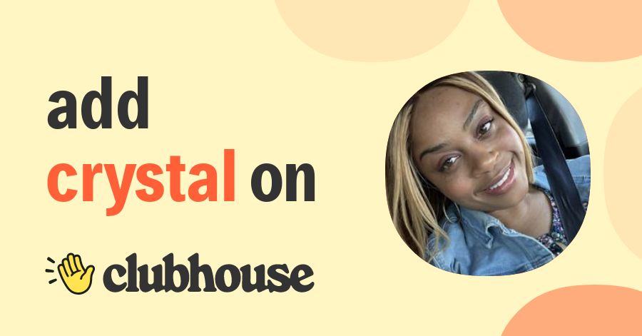 Crystal Curry - Clubhouse