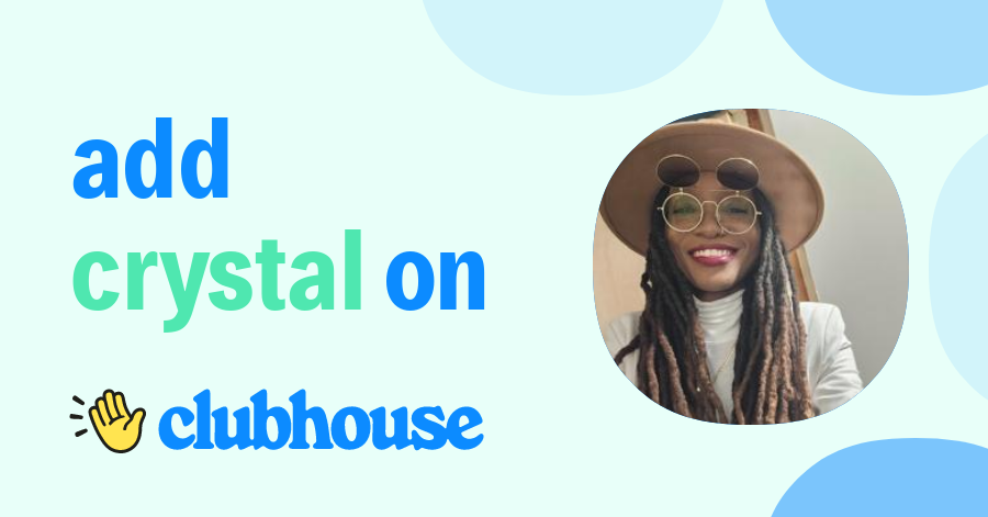 Crystal Roe - Clubhouse