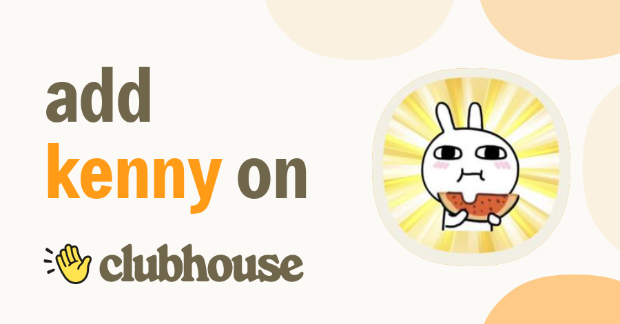 Kenny Su - Clubhouse