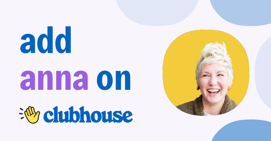 Anna Oakes - Clubhouse