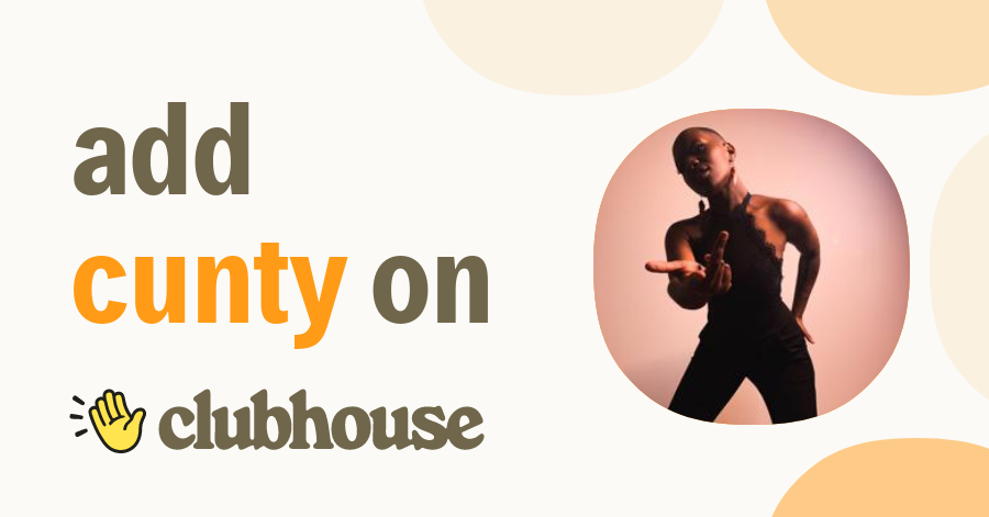 Cunty MeMe - Clubhouse