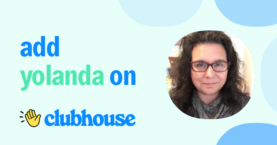Yolanda Baker - Clubhouse