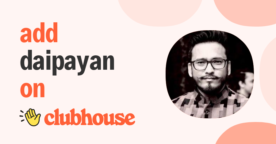 Daipayan Banerjee Clubhouse