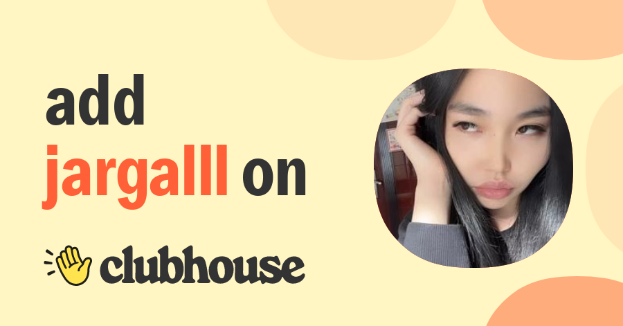 jargalll Nrngrl - Clubhouse
