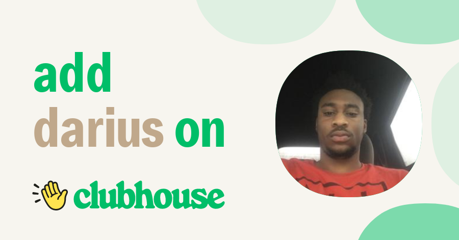 Darius Bryant - Clubhouse