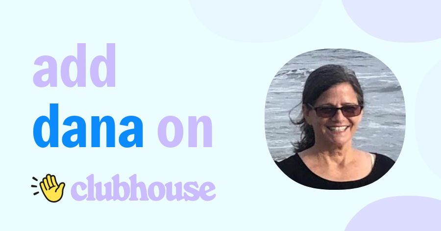 Dana Dowell - Clubhouse