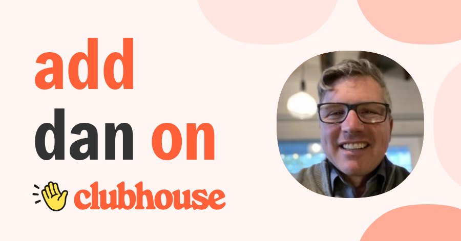 Dan Holstein - Clubhouse