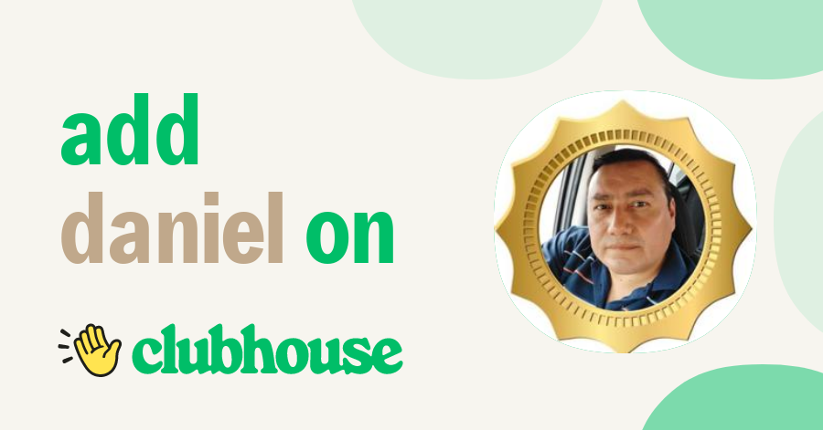 Daniel Flores - Clubhouse