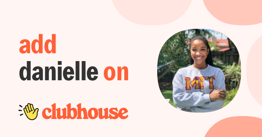 Danielle Geathers - Clubhouse