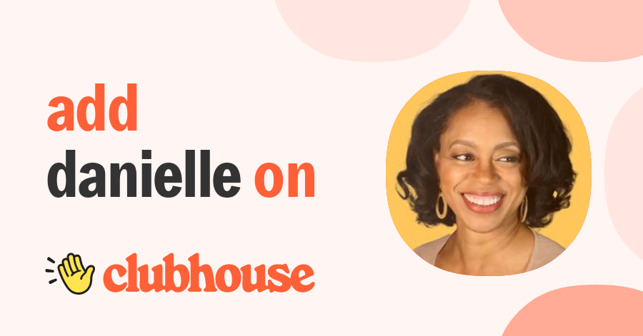 Danielle Lewis - Clubhouse