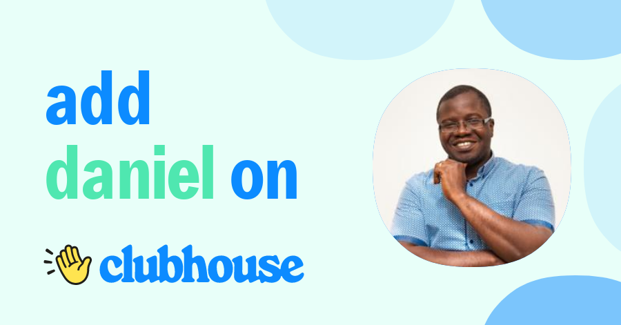 Daniel Dadson - Clubhouse