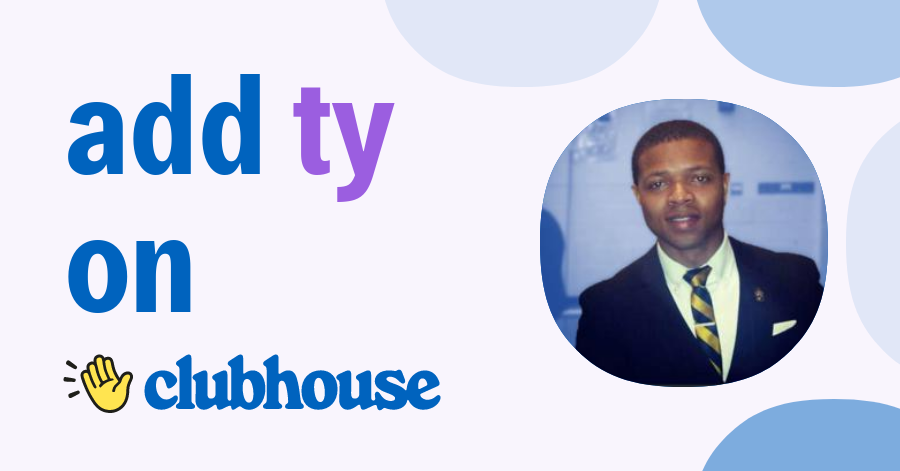Ty M. - Clubhouse