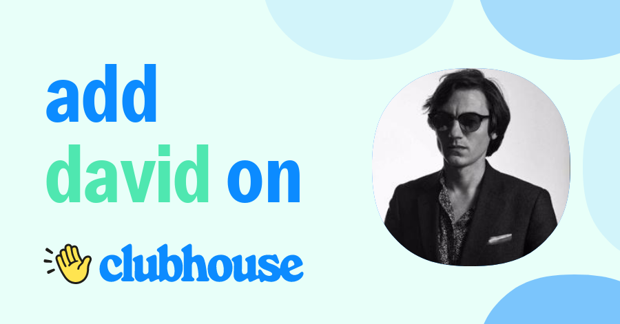 David Graver - Clubhouse