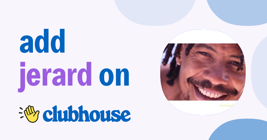 Jerard - Clubhouse