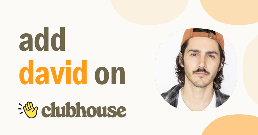 David Rosenblatt - Clubhouse