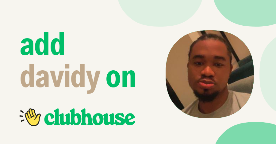 DavidY - Clubhouse