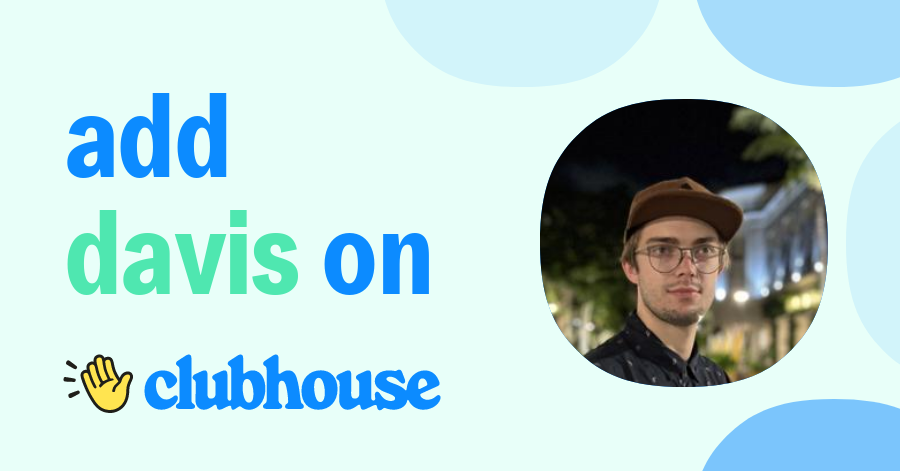 Davis Martin - Clubhouse
