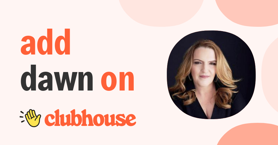 Dawn Lieck - Clubhouse