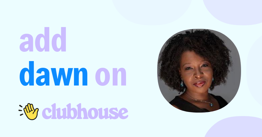 Dawn Oree - Clubhouse