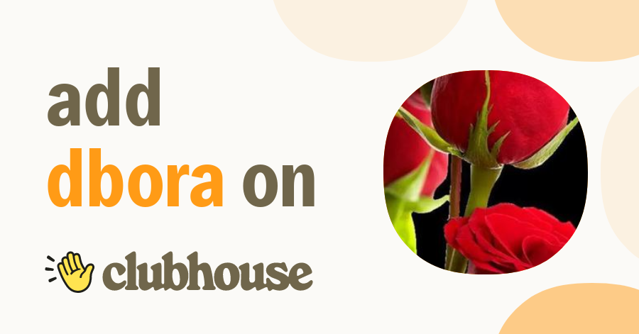 dbora dbora - Clubhouse