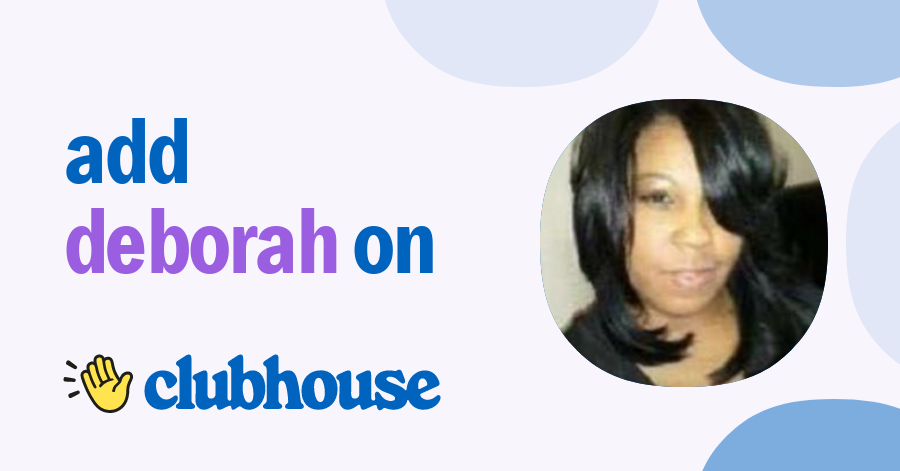 Deborah Sanders - Clubhouse