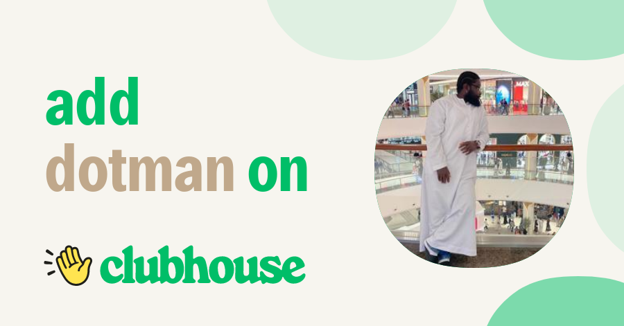 DOTMAN - Clubhouse