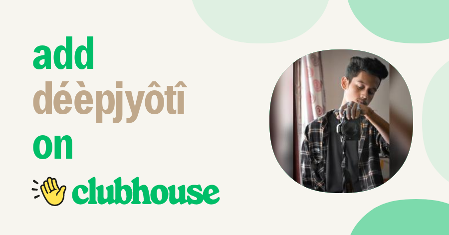 Déèpjyôtî Xâîkîã - Clubhouse