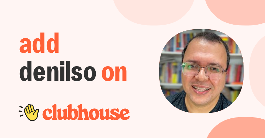 Denilso de Lima - Clubhouse