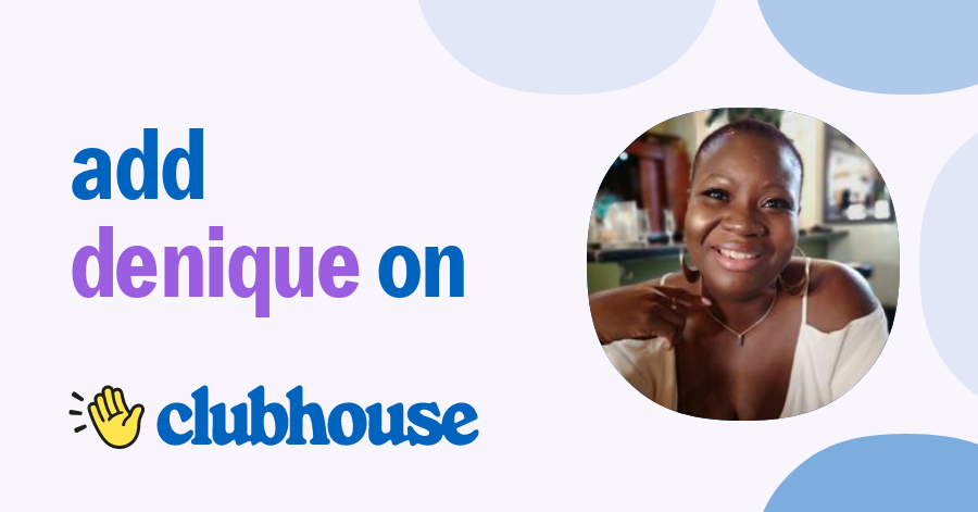 Denique Joseph - Clubhouse