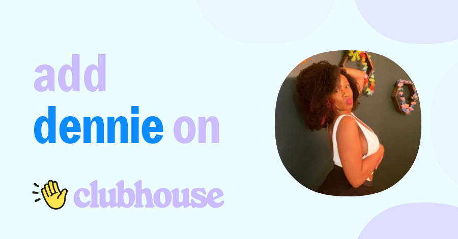 Dennie Byam - Clubhouse