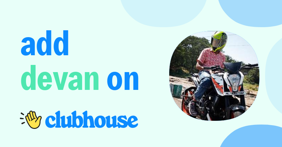 DEVAN DEV - Clubhouse