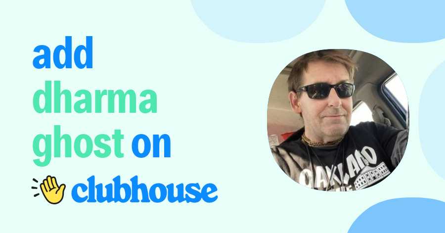 Dharma Ghost - Clubhouse