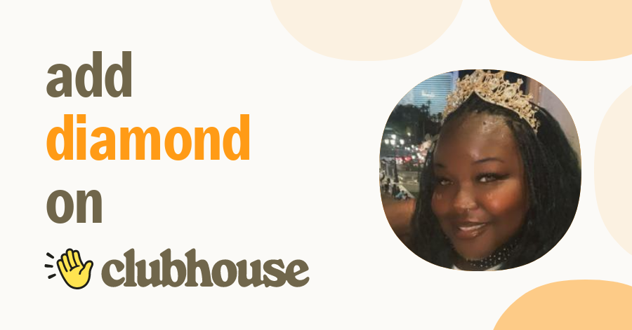 Diamond Davis - Clubhouse