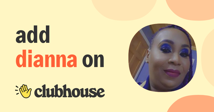 Dianna Sears - Clubhouse