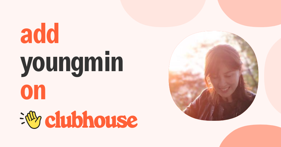 Youngmin Park - Clubhouse
