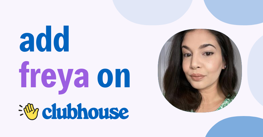 FREYA JONES - Clubhouse