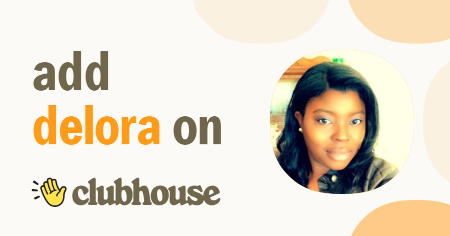 Delora Jones - Clubhouse