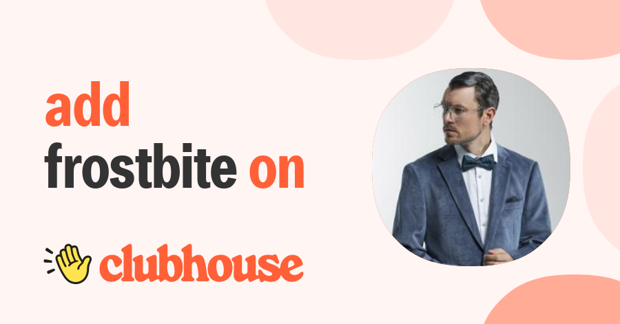 Frostbite V2 - Clubhouse