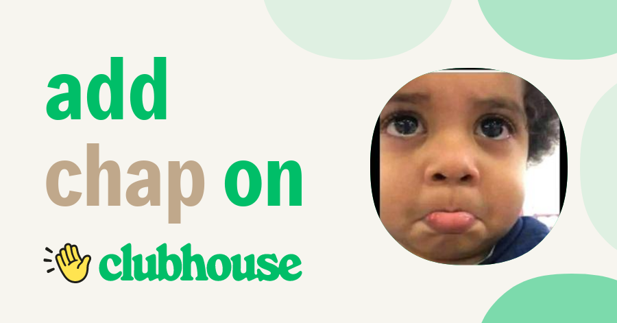 Chap Chap - Clubhouse