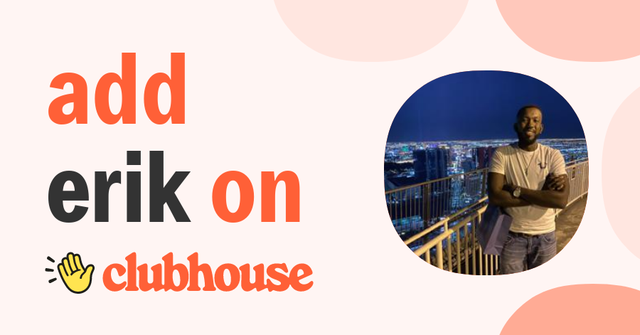 Erik Scott - Clubhouse