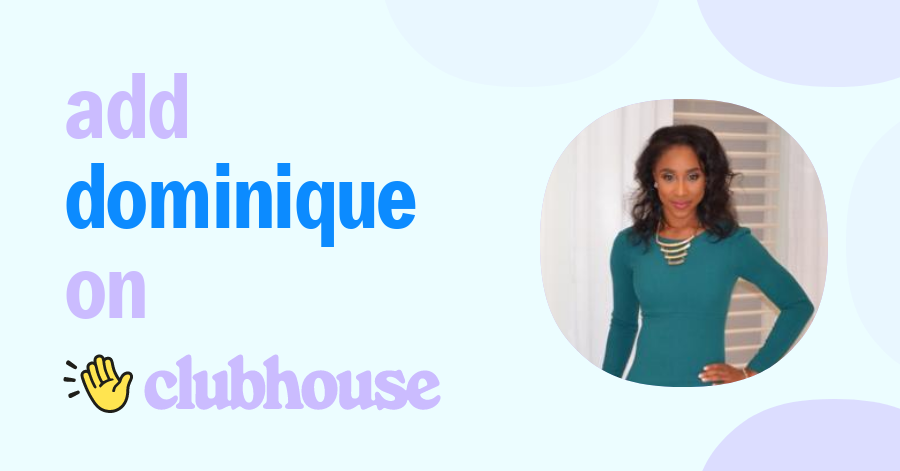 Dominique Hart - Clubhouse
