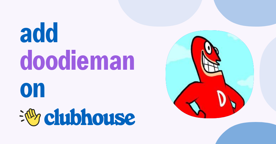 Doodieman (Tom Winkler) - Clubhouse